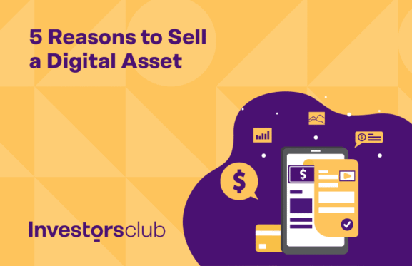 5 Reasons to Sell a Digital Asset - Investors Club